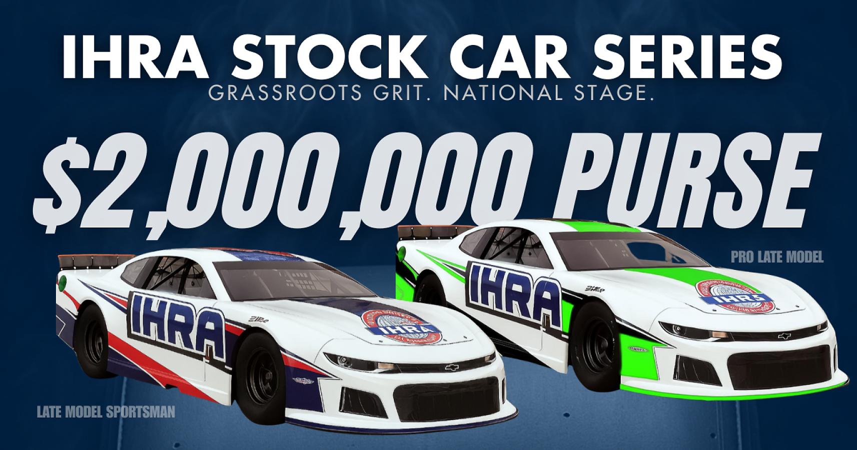 IHRA Stock Car Series — $2 Million Purse - SPEED SPORT
